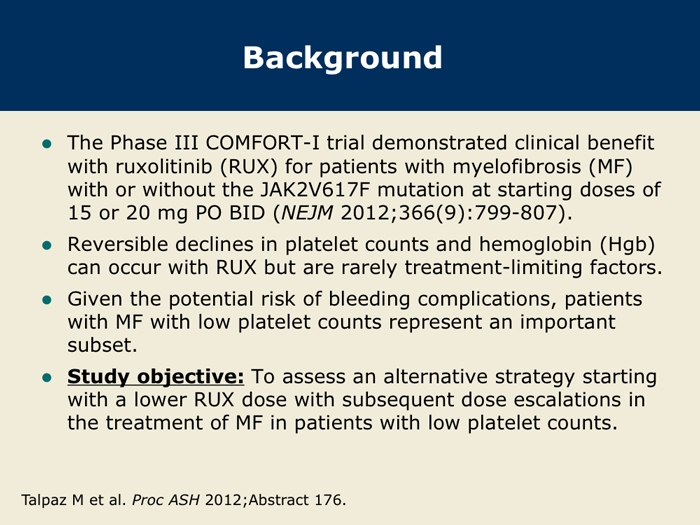Efficacy, Hematologic Effects and Dose of Ruxolitinib in Patients with Myelofibrosis and Low ...