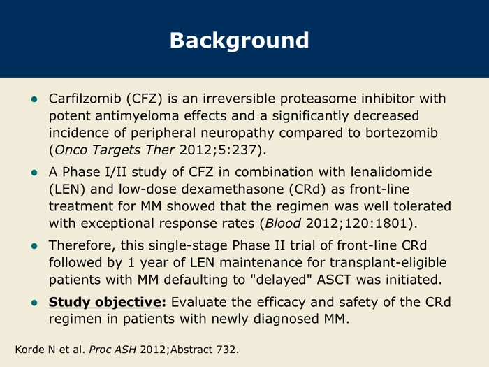 Phase II Study of Carfilzomib, Lenalidomide and Dexamethasone for Newly Diagnosed Multiple ...