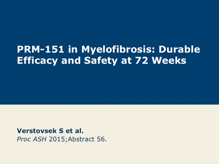 Efficacy and Safety of PRM-151 in Myelofibrosis | Research To Practice